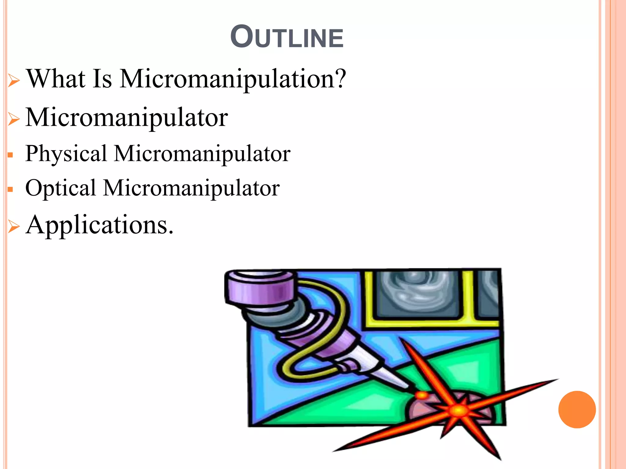 Micromanipulation | PPTX