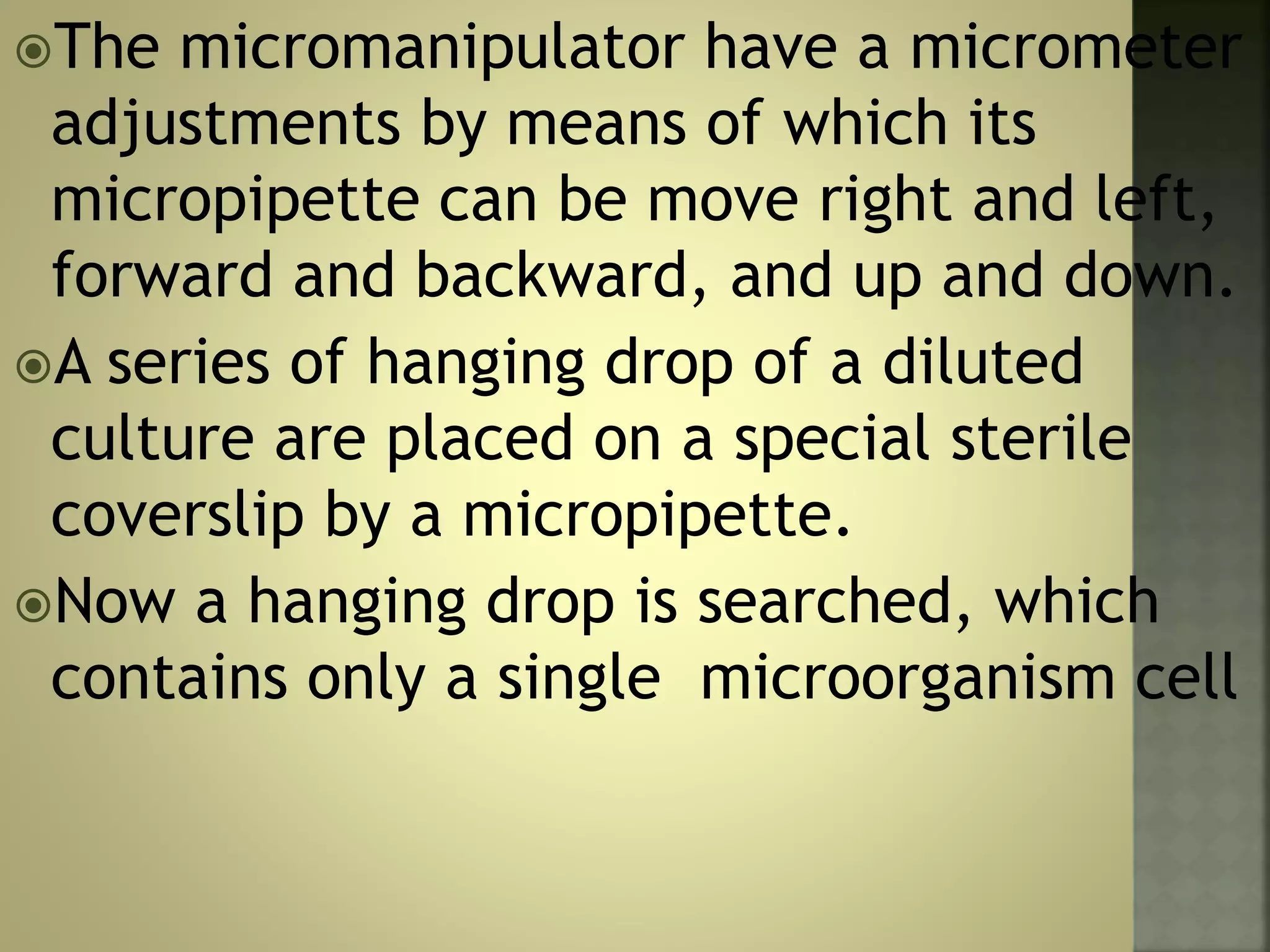 Micro - manipulator method | PPTX