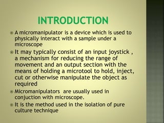 Micro - manipulator method | PPTX