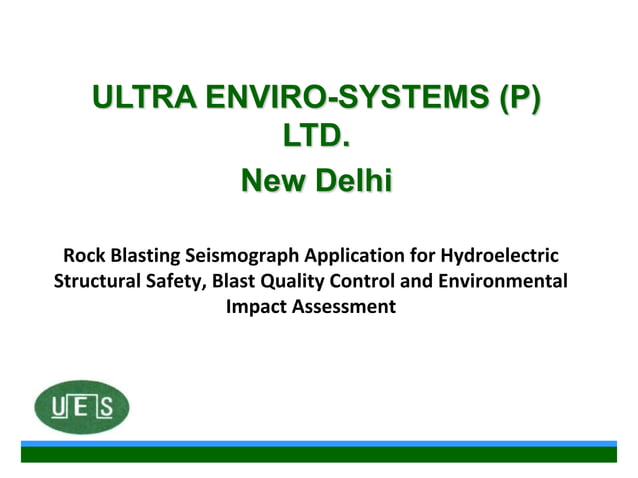 Rock Blasting Seismograph Application for Hydroelectric Structural ...