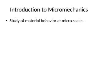 Introduction to Micromechanical Models.pptx