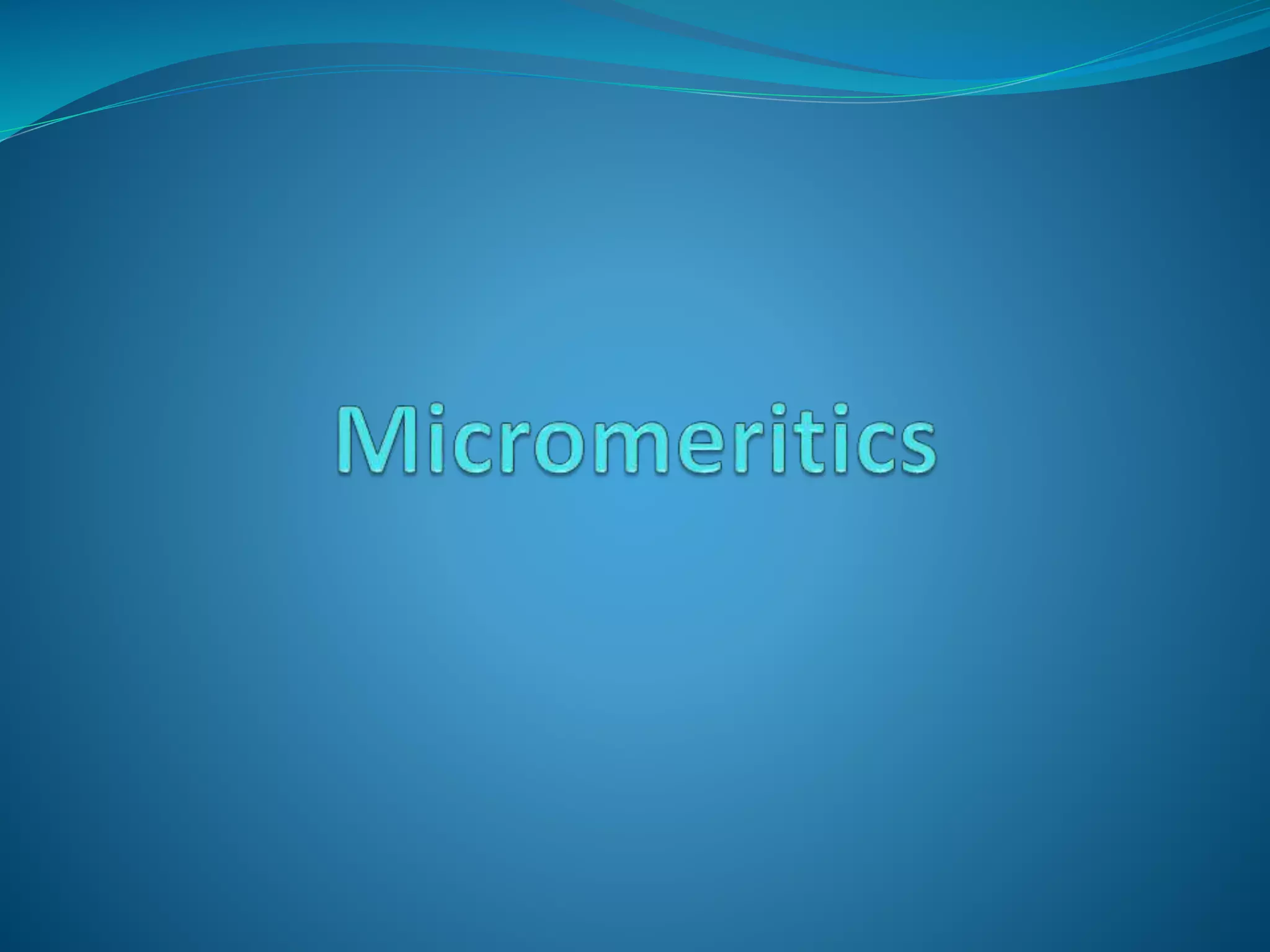 Micromeritics.pptx