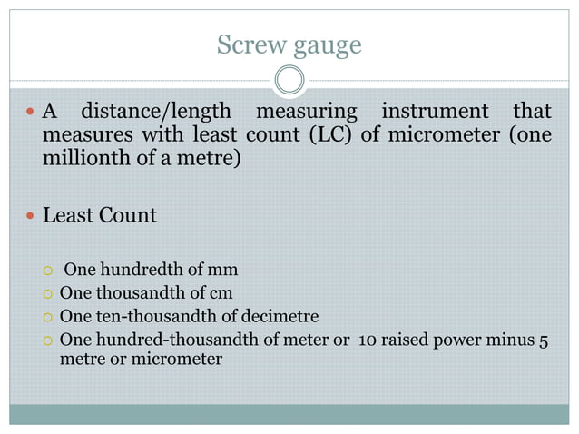 Micrometer Screw Gauge | PPTX