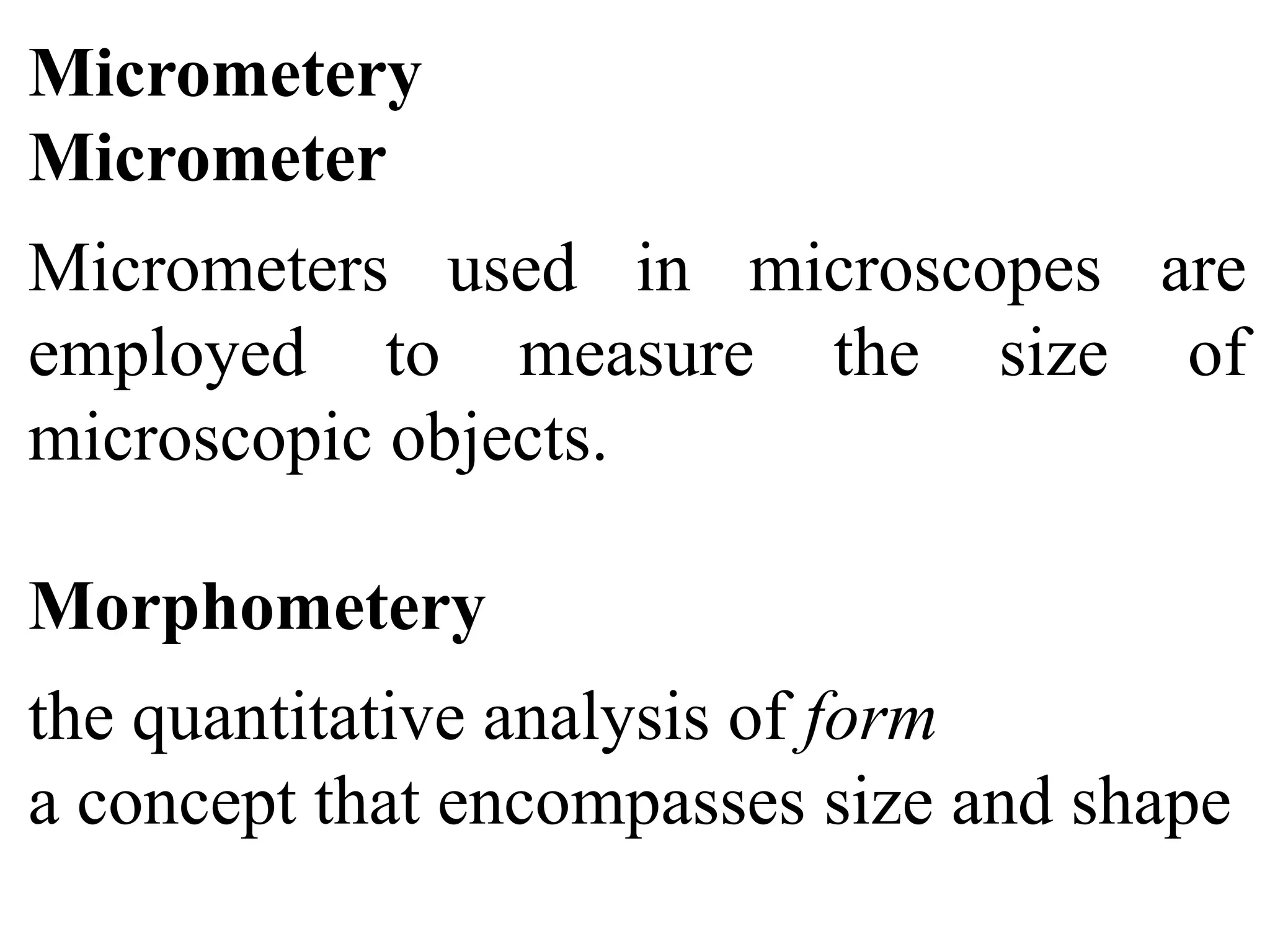Micrometry and morphometry and measurement of size_3.ppt