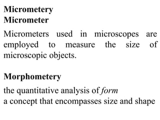 Micrometry and morphometry and measurement of size_3.ppt