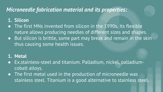 Microneedle a smart approch for transdermal drug delivery system | PPTX