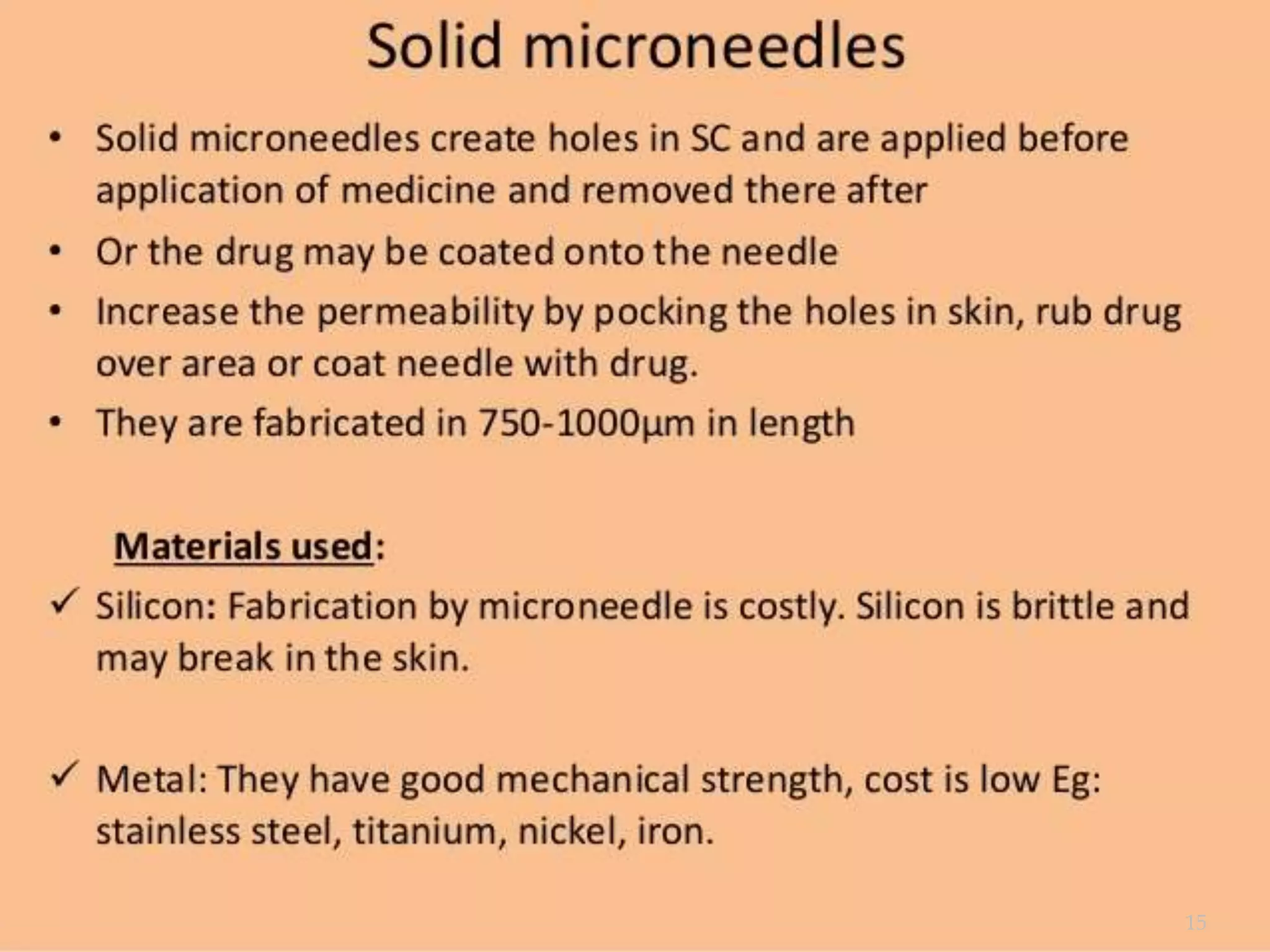 MICRONEEDLE: AN APPROACH FOR DRUG PERMEATION THROUGH TRANSDERMAL SYSTEM ...