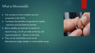 Microneedles | PPTX