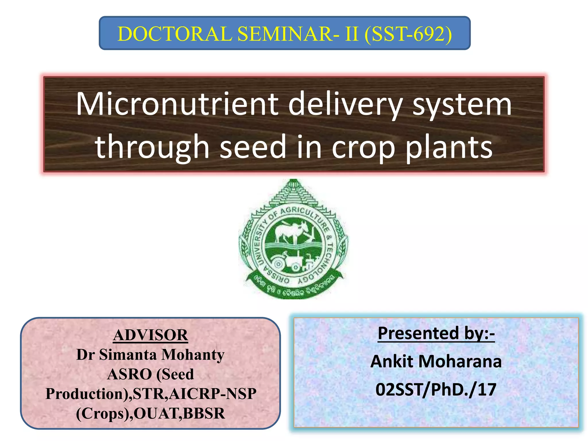 Micronutrient delivery system through seed in crop plants | PPTX