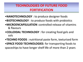 Understanding Micro nutrients and future of fortification | PPTX