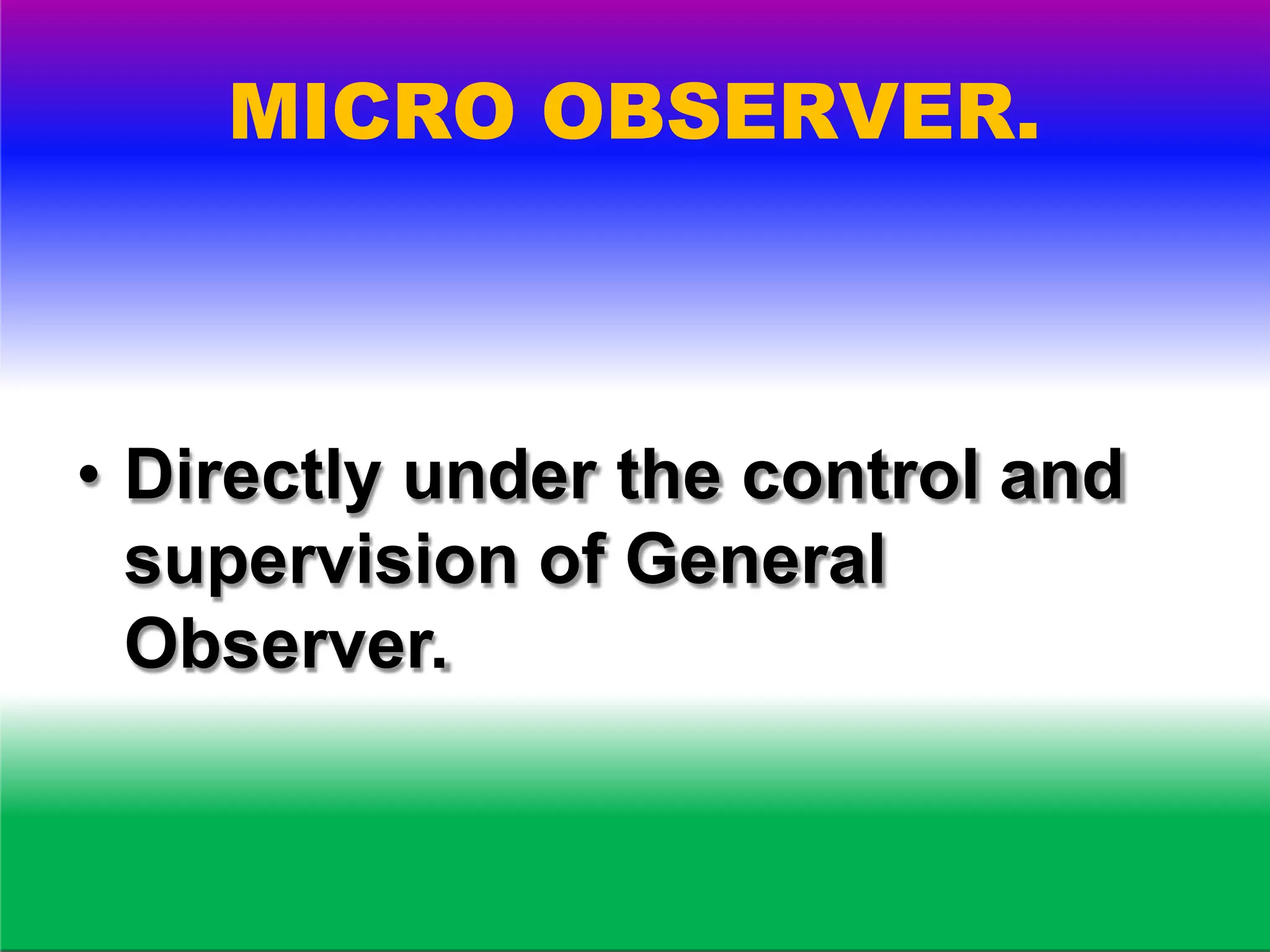 Micro observer ppt | PPTX