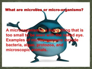 Microorganisms Friend and Foe(Part-1) | PPTX