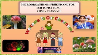 Microorganisms: Friend and Foe – Bacteria Chapter-2 Class 8- CBSE | PPTX