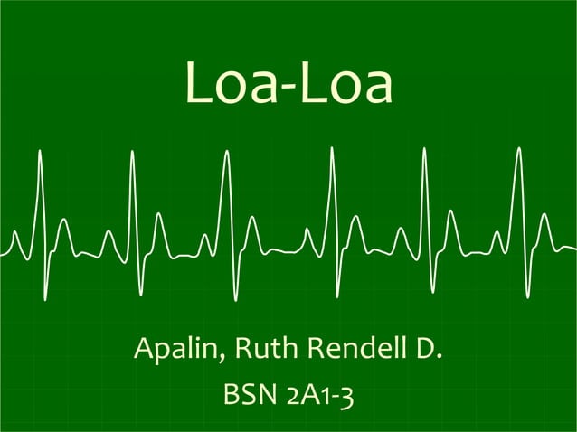 Loa-Loa in Microbiology & Parasitology | PPTX