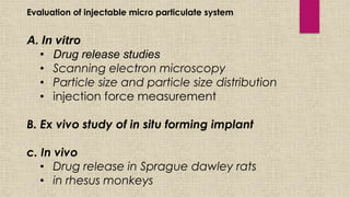 Microparticulate injectable implants insitue depot | PPSX