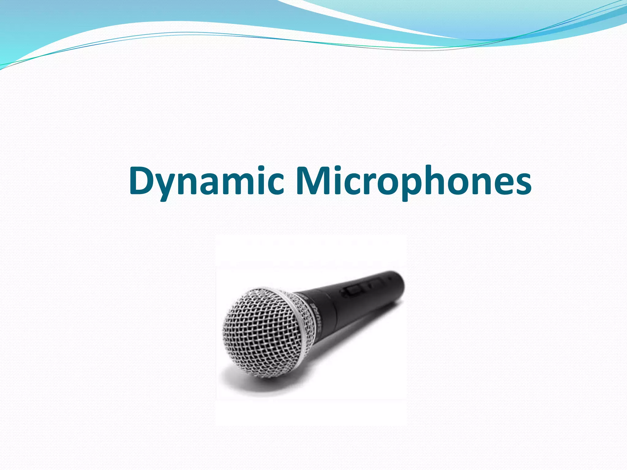 Microphone basics | PPT