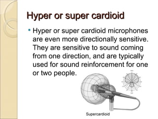 Microphone pickup patterns g | PPT