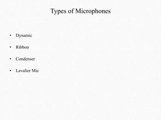 Microphones and its types | PPTX