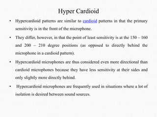 Microphones and its types | PPTX