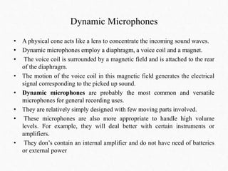Microphones and its types | PPTX