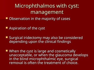 Microphthalmos and Nanophthalmos - eyerounds.org.ppt