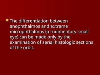 Microphthalmos and Nanophthalmos - eyerounds.org.ppt