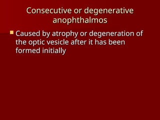 Microphthalmos and Nanophthalmos - eyerounds.org.ppt