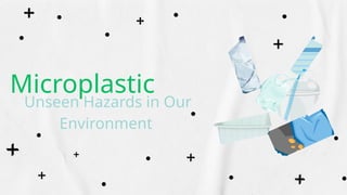 Microplastic Pollution (1).pptx3232323233323 | PPTX | Environment | Science
