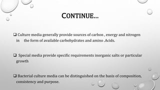 Bacterial Growth & culture media | PPTX