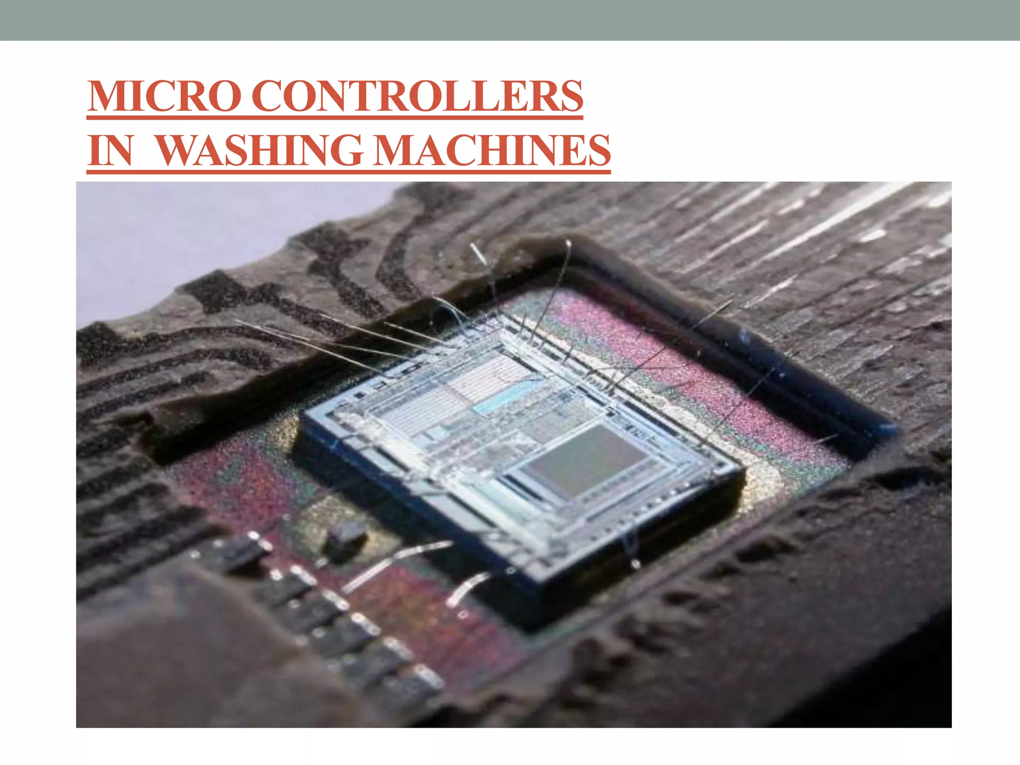 Microprocessor in washing machine | PPTX