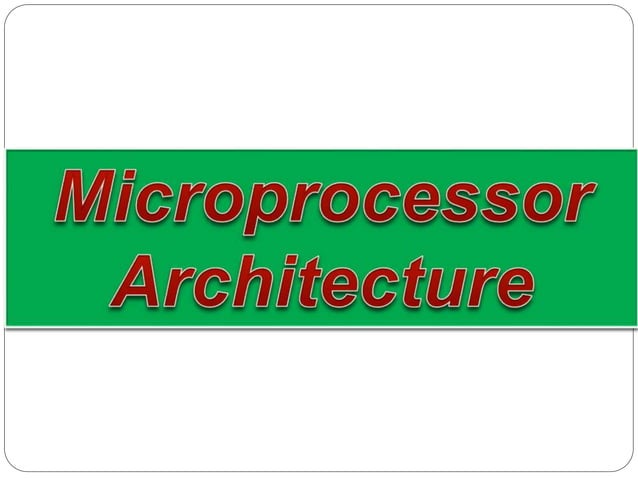 Microprocessor Architecture Ppt