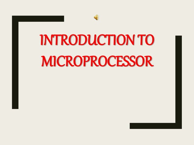 Introduction to Microprocessor | PPT