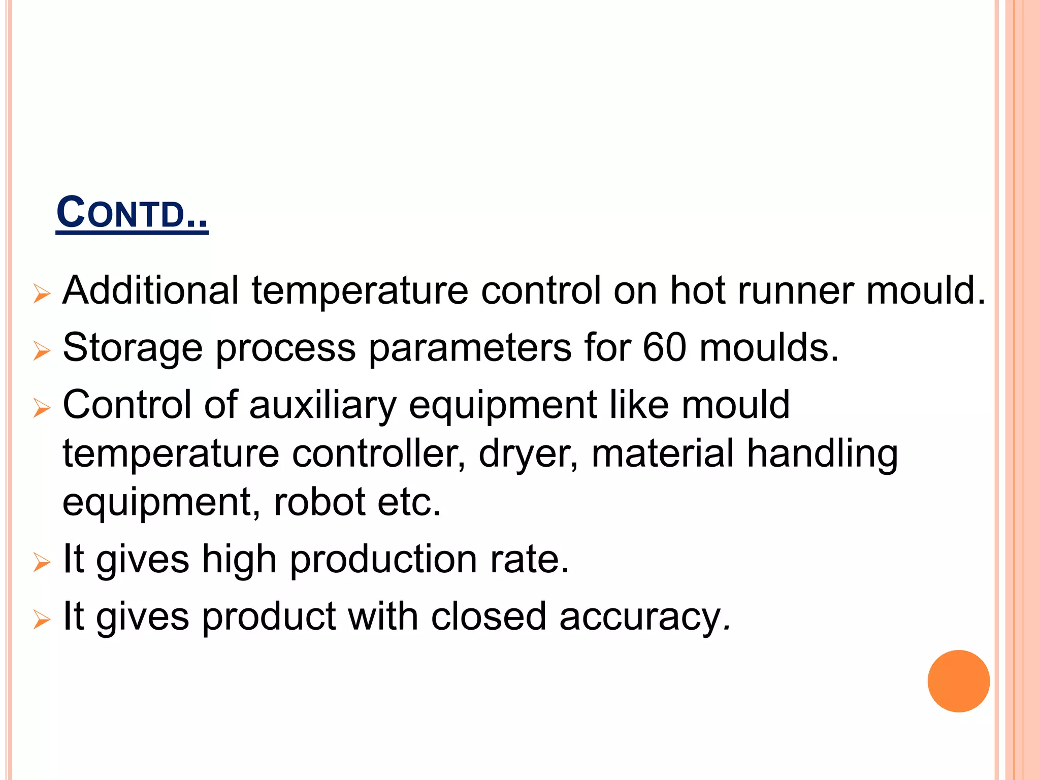 Microprocessor controlled injection molding machine | PPTX