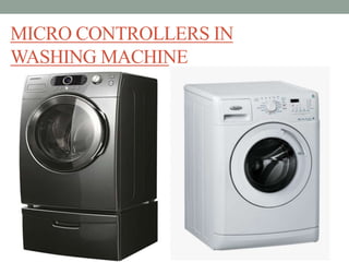 Microprocessor in washing machine | PPTX