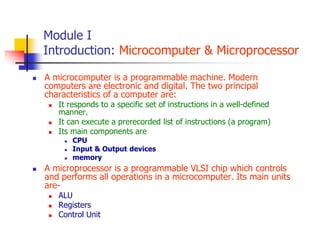 A microprocessor is the main component of a microcomputer system and is also called as CPU | PPT