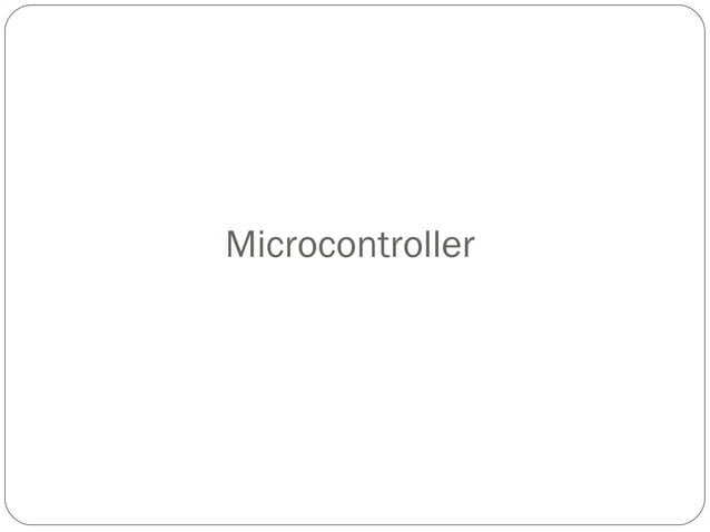Microprocessor & microcontroller | PPT
