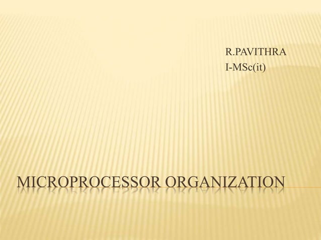 Microprocessor organization in digital | PPT