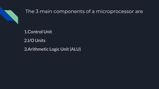 Microprocessor presentation | PPTX