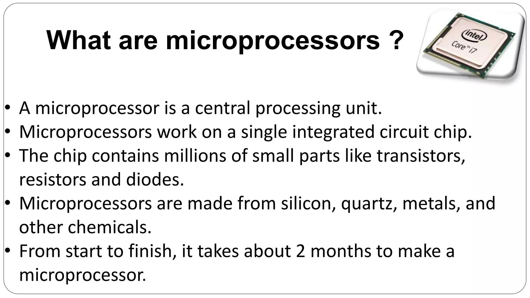 Microprocessors and their Use | PPTX