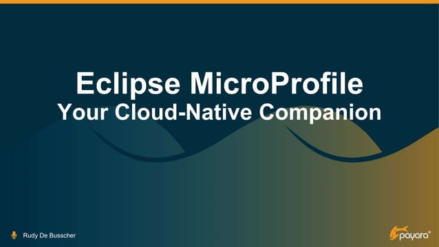 JakartaOne Livestream CN4J: Eclipse MicroProfile - Your Cloud-Native Companion | PPT