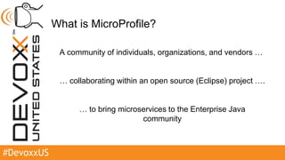 Eclipse MicroProfile: Accelerating the adoption of Java Microservices | PPTX | Web Development ...