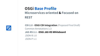 MicroProfile, OSGi was meant for this - Ray Auge (Liferay) | PDF