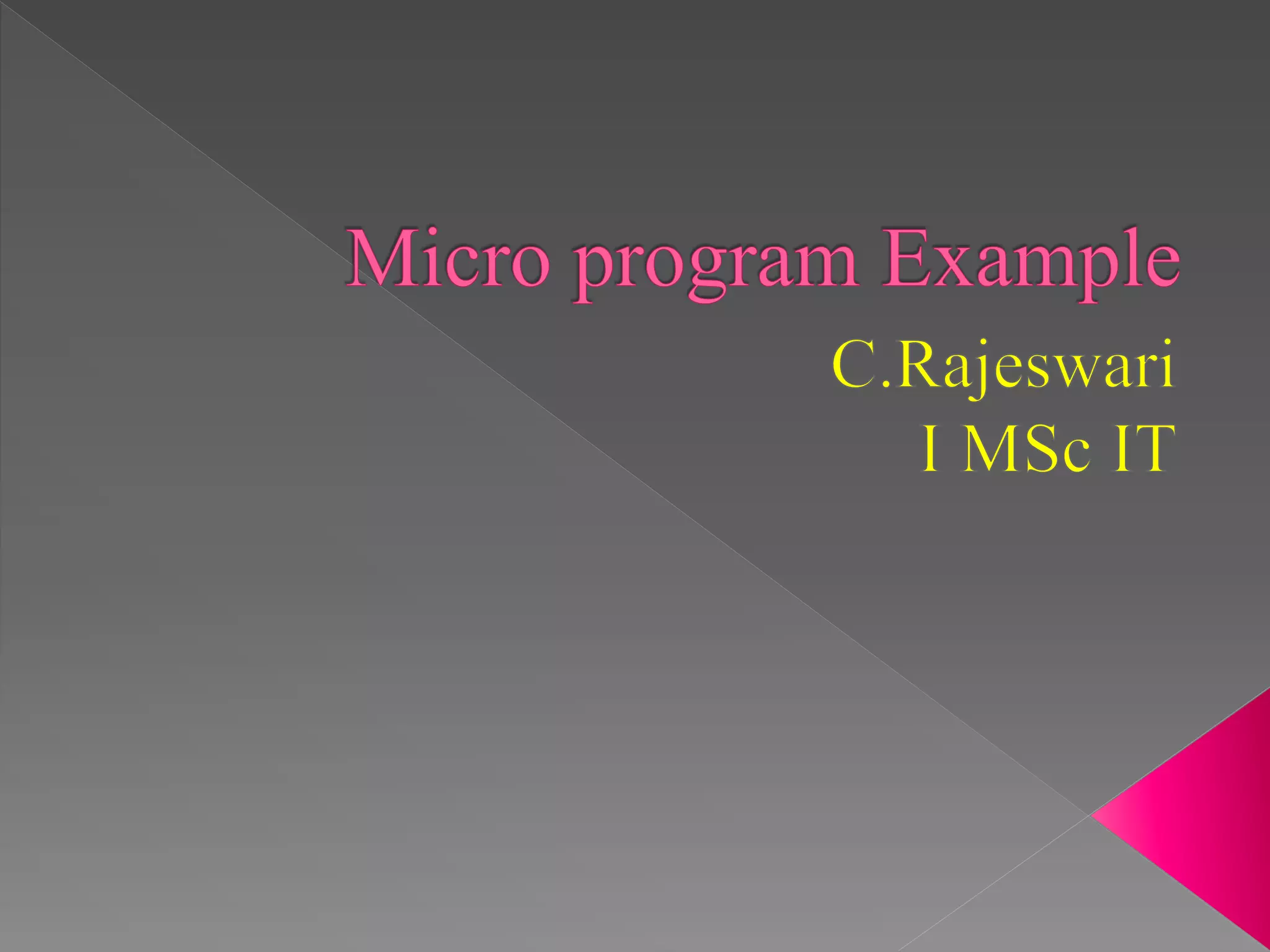 Micro program example | PPTX
