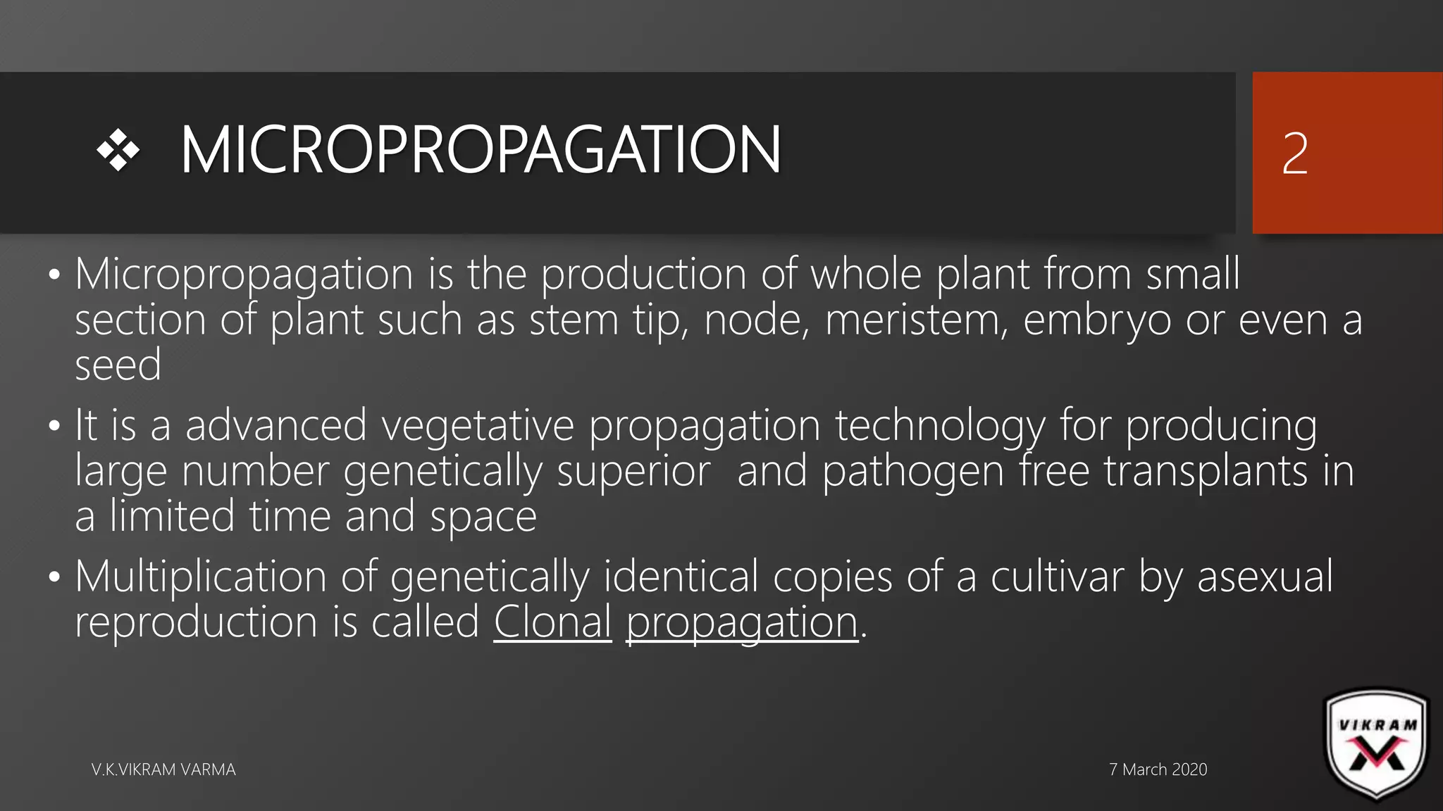 MICROPROPAGATION OF MEDICINAL & AROMATIC PLANTS / CLONAL PROPAGATION | PPTX