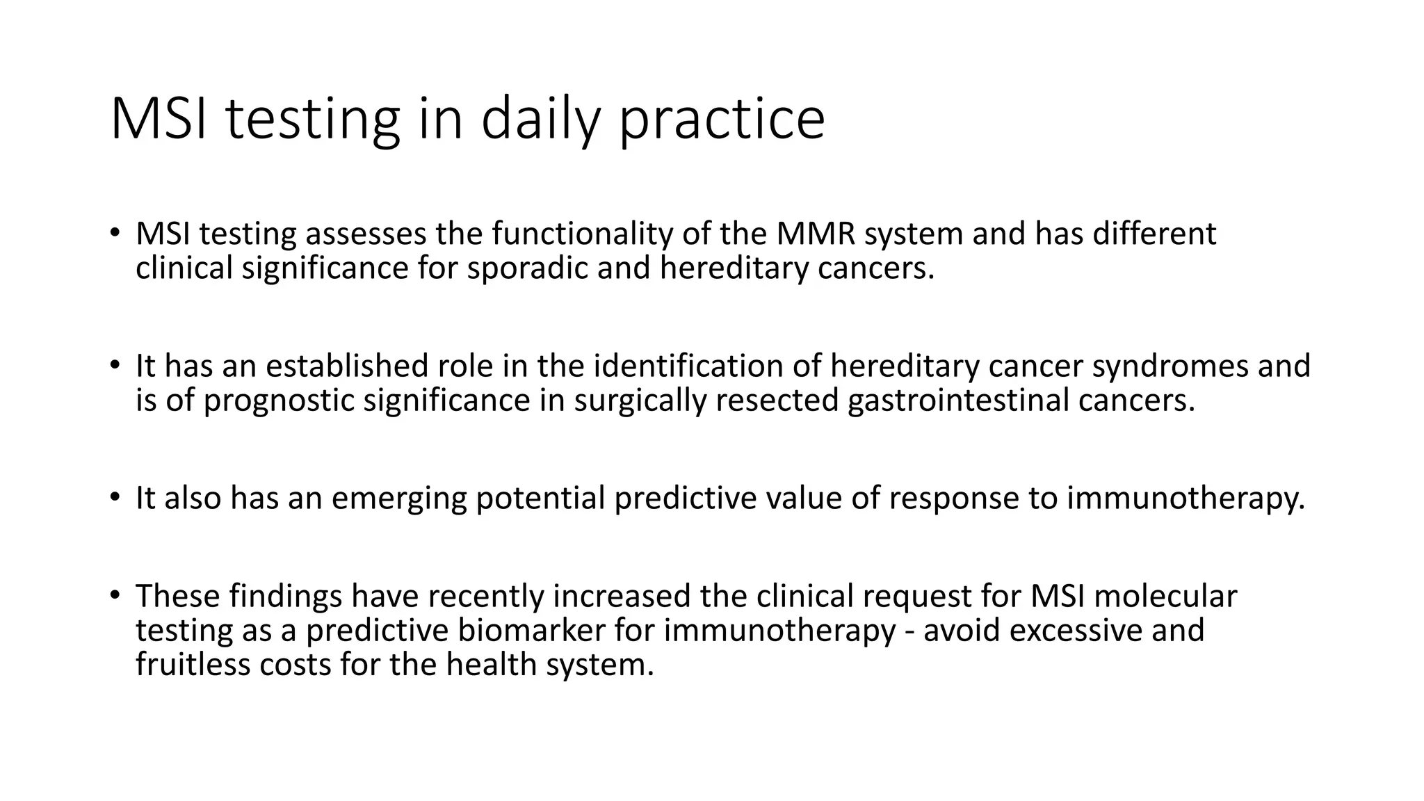 Microsatellite instability - What is it? How to test? Applications in ...