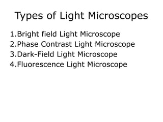 MICROSCOPE.pptx TYPES OF MICROSCOPE AND ITS USESS | PPTX