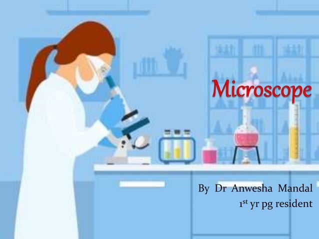 Microscope anwesha.pptx