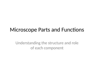 microscope_parts_and_functions.pptxhhdheu | PPT