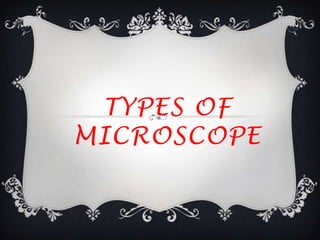Microscope presentation | PPTX