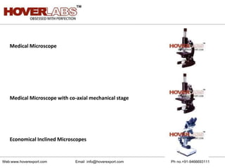 Microscopes from HOVERLABS, India | PPTX